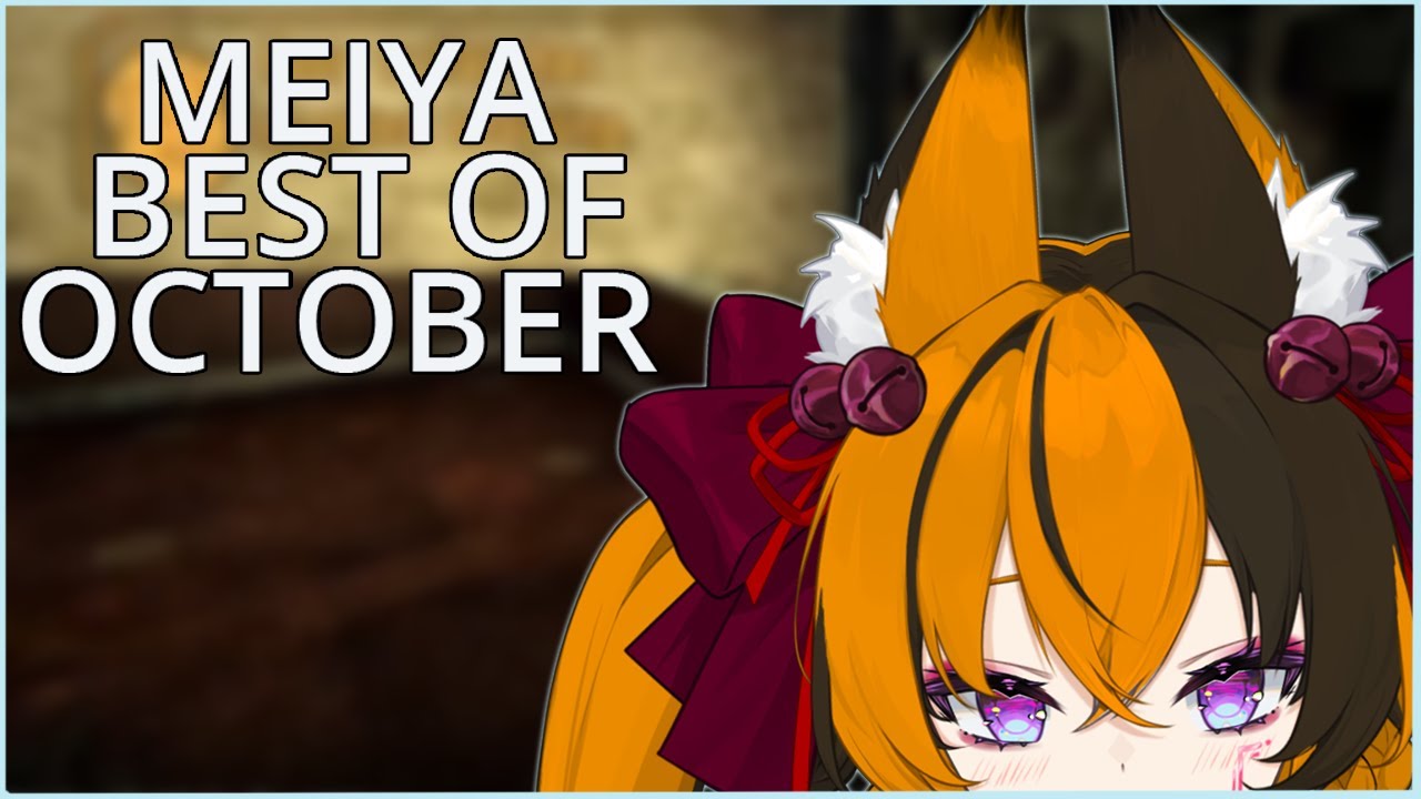 Meiya Best Of October - YouTube