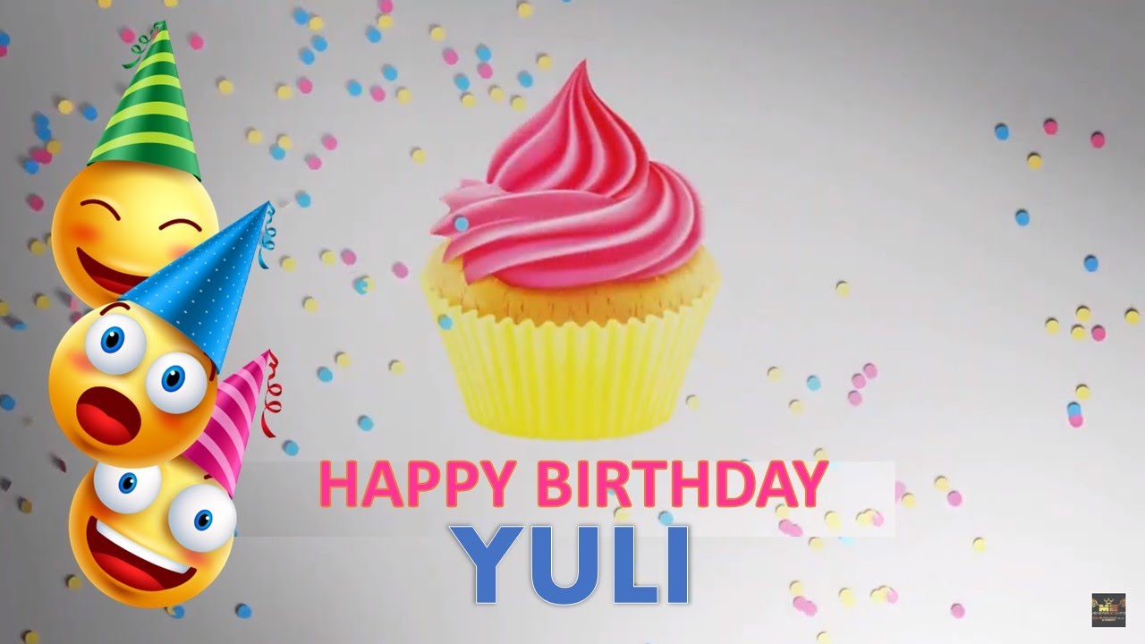 FELIZ CUMPLEAÑOS YULI Happy Birthday to You YULI #viral #yuli #feliz # ...