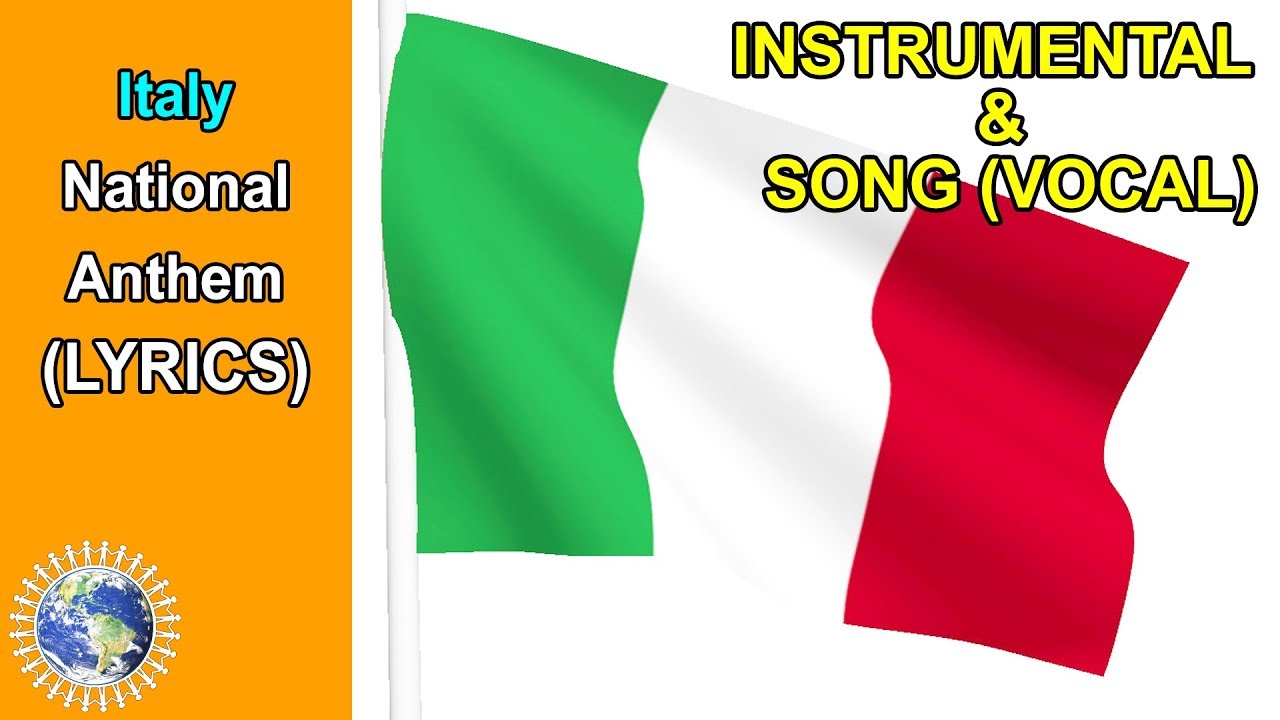 National Anthem of Italy INSTRUMENTAL & SONG (Lyrics) ️Il Canto degli ...