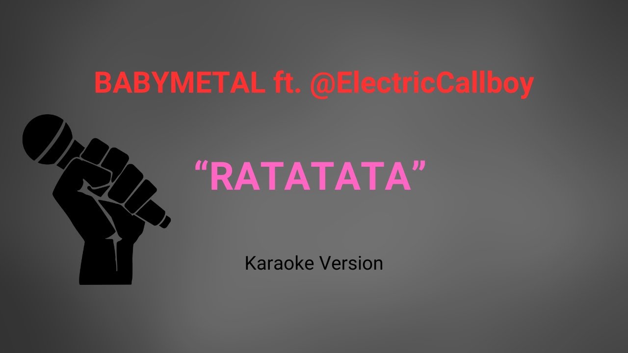 BABYMETAL ft @ElectricCallboy - RATATATA Karaoke Version - YouTube