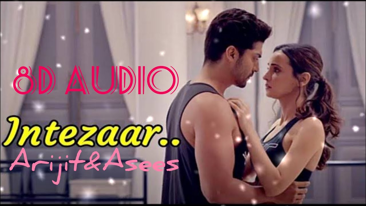 Intezaar -(8DAUDIO) Mithoon | Arijit Singh , Asees Kaur | Gurmeet ...