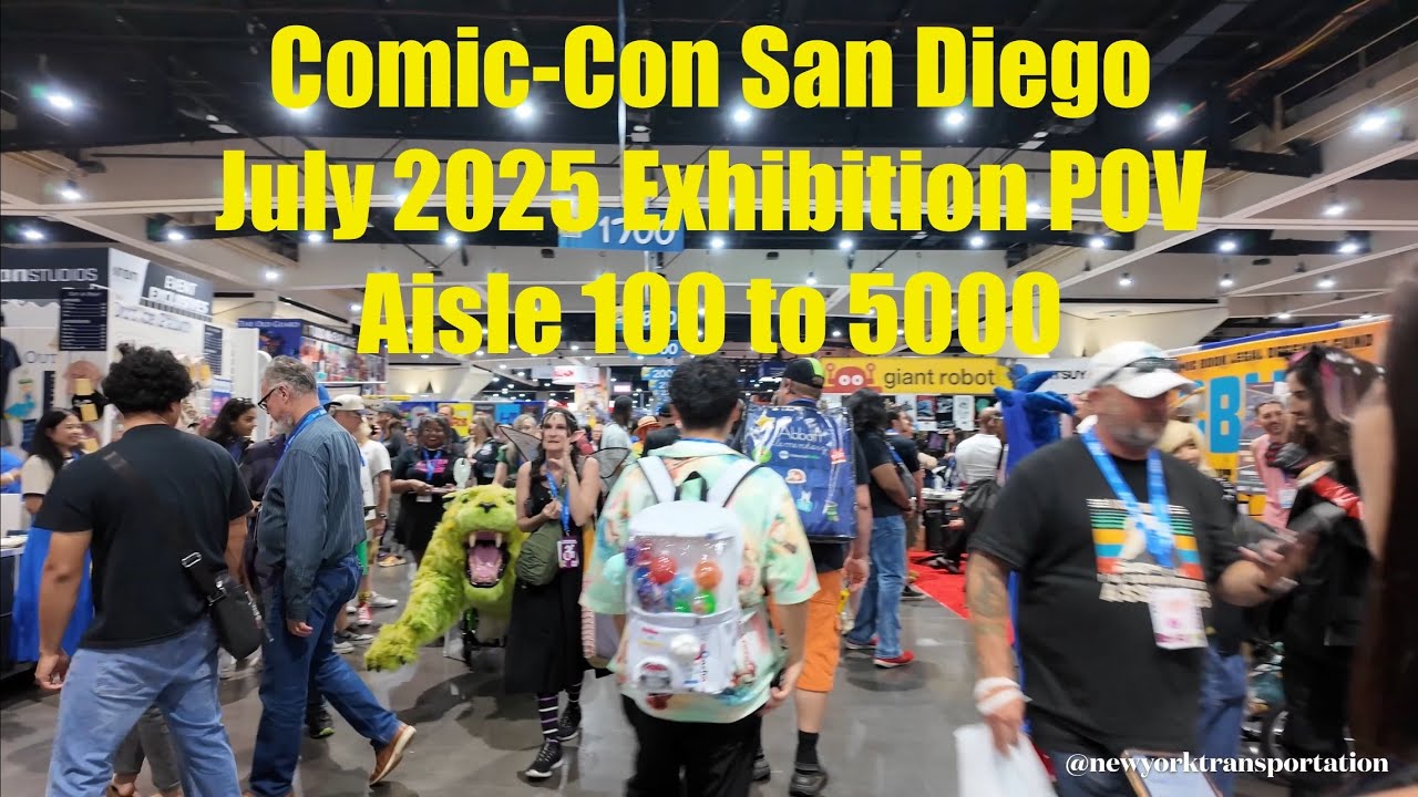 🚶Walking Comic-Con San Diego 2025 Exhibit Hall | Center Aisle 100-5000 ...