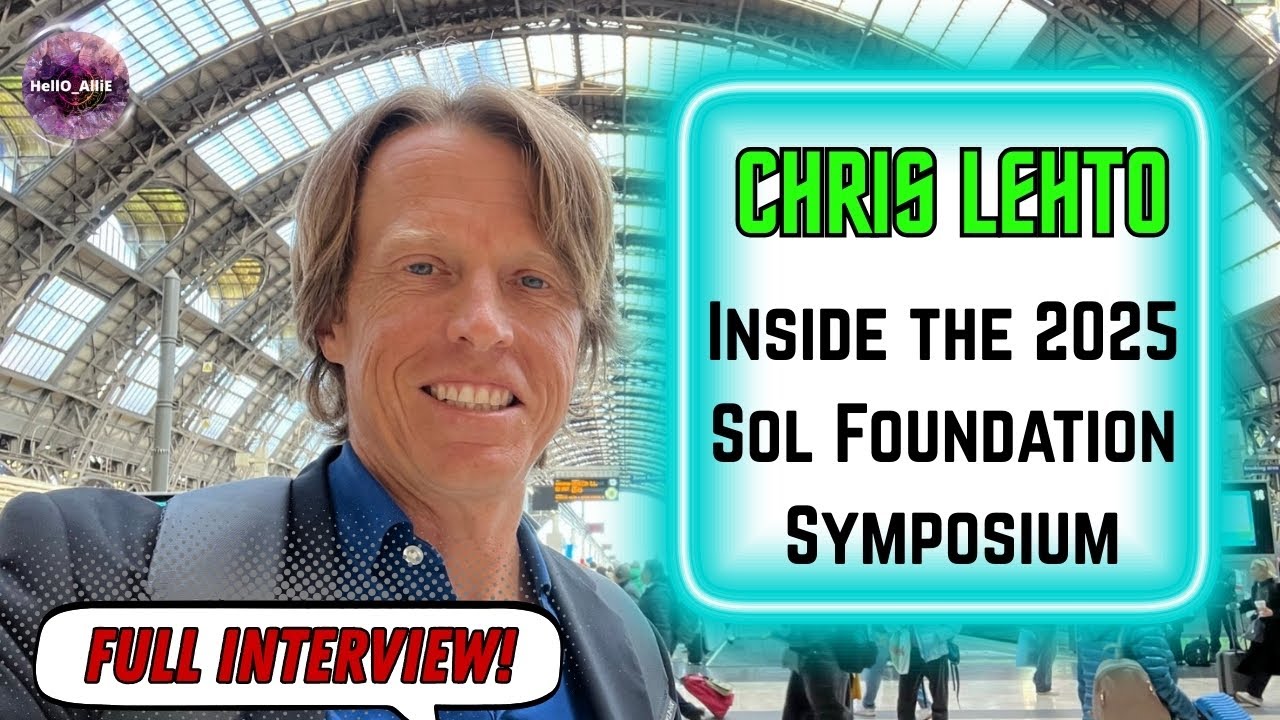 Chris Lehto Returns: Inside the 2025 Sol Foundation Symposium 🛸 - YouTube