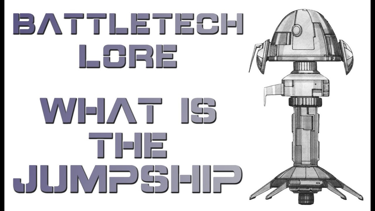 Battletech Lore - What is a Jumpship? - YouTube
