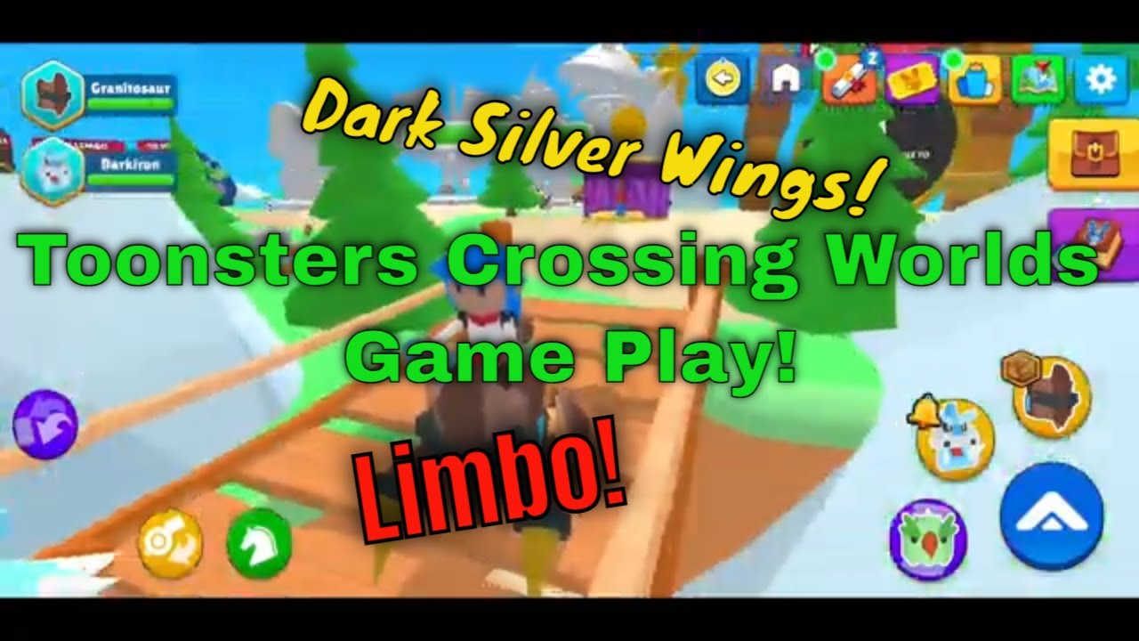 Toonsters Crossing Worlds Game Play | Finding Dark Silver Wings in ...