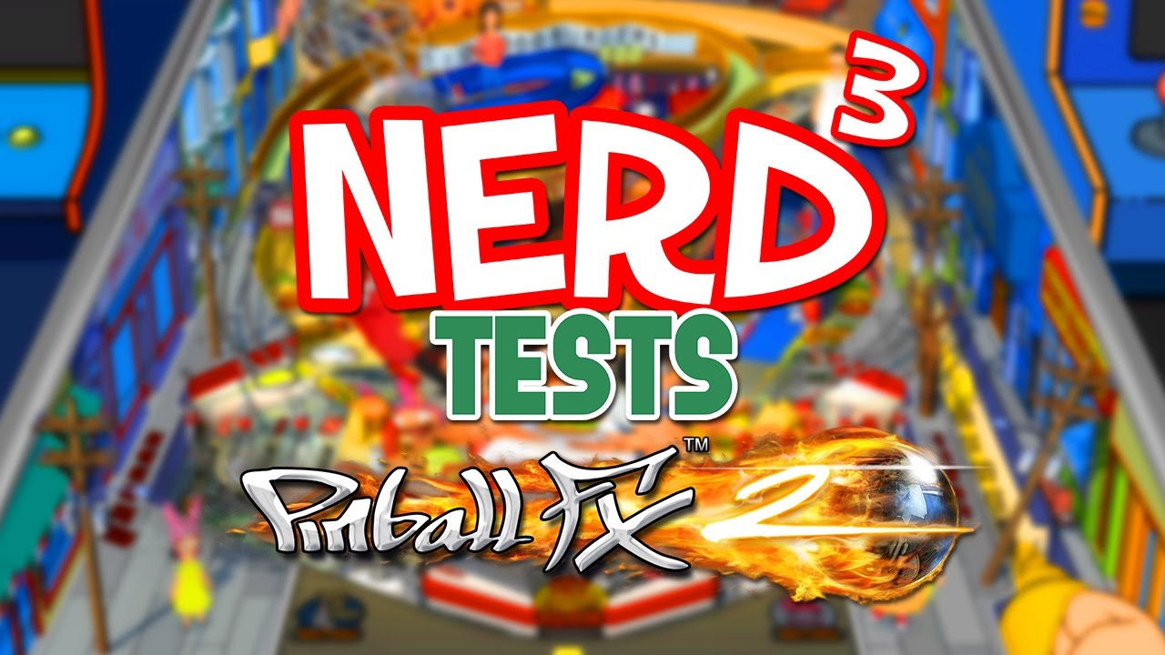 Nerd³ Tests... Pinball FX2 - Bob's Archer Park - YouTube