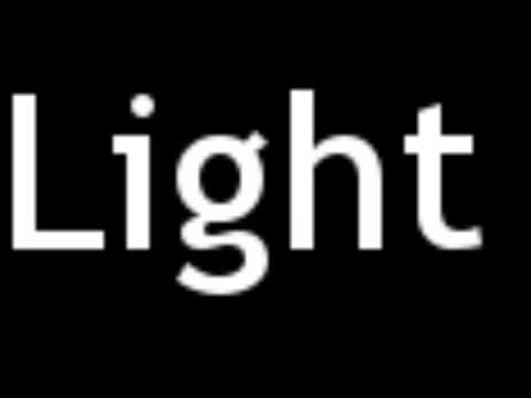 How to Pronounce Light - YouTube