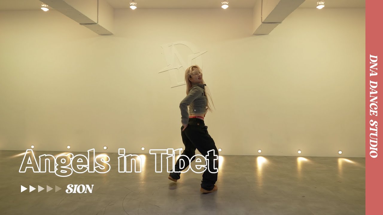 Angels in Tibet - Amaarae | SION Choreography | DNA Dance Studio - YouTube