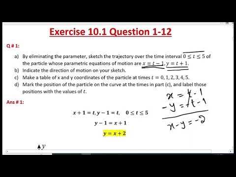 Multivariable Calculus Ex # 10.1 Q 1 Parametric Equations: How to ...