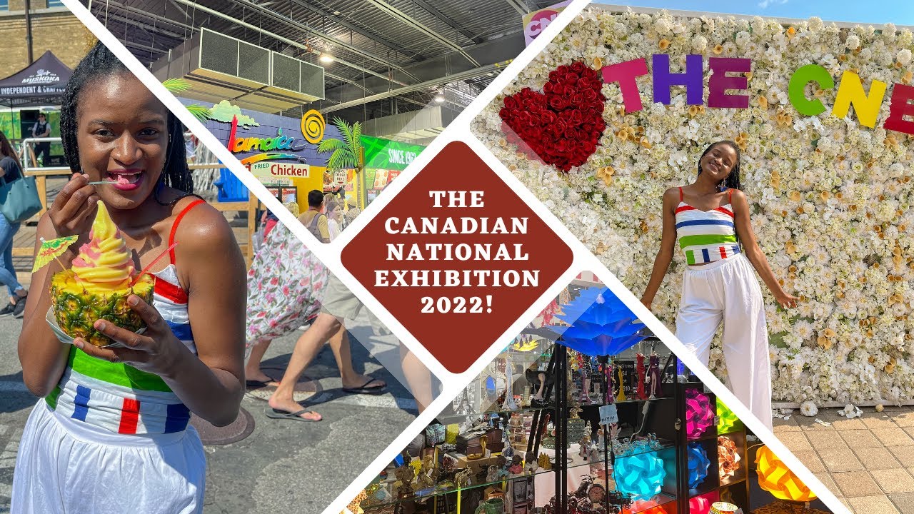 Canadian National Exhibition CNE 2022 - My first experience! - YouTube