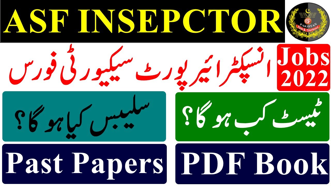 Inspector ASF FPSC Syllabus | Inspector ASF Past Paper | ASF Inspector Test Date 2022 | ASF New ...