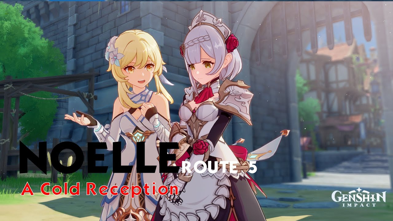 [GI Visual Novel - Noelle Act I] A Cold Reception Ending - YouTube