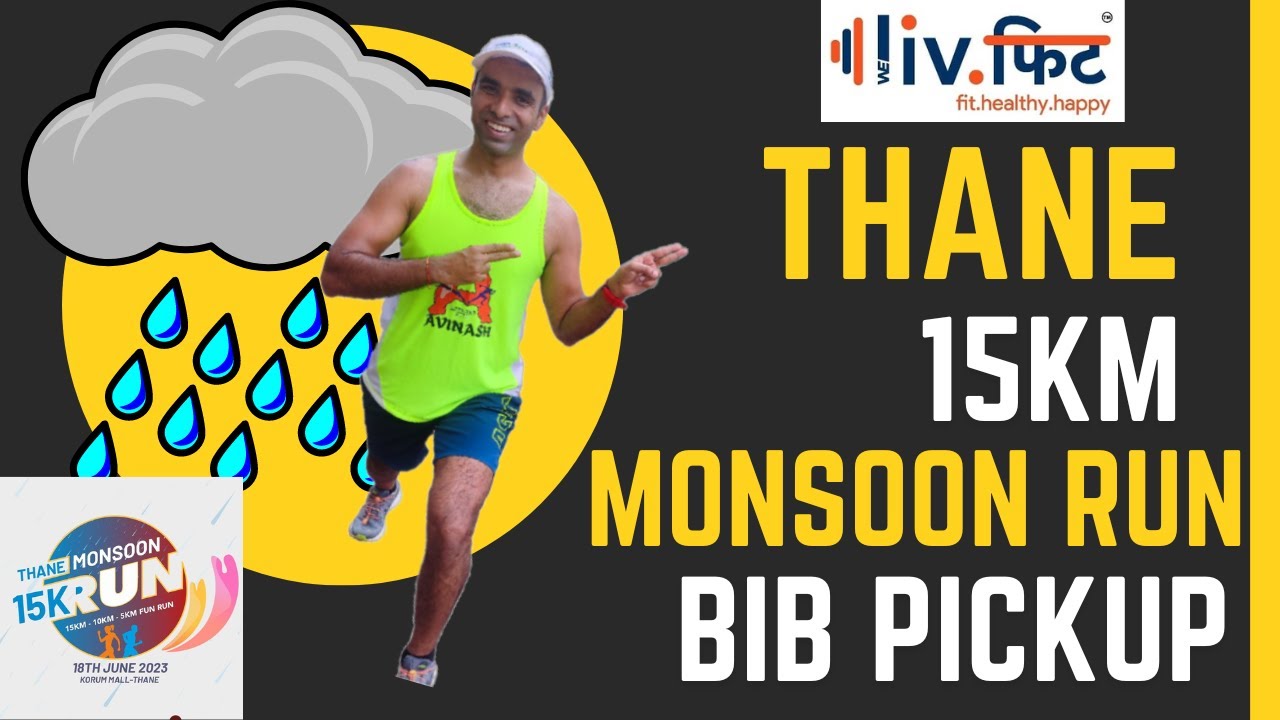Can I Run Thane 15km Monsoon Run 2023 ???- BIB Expo Experience - # ...