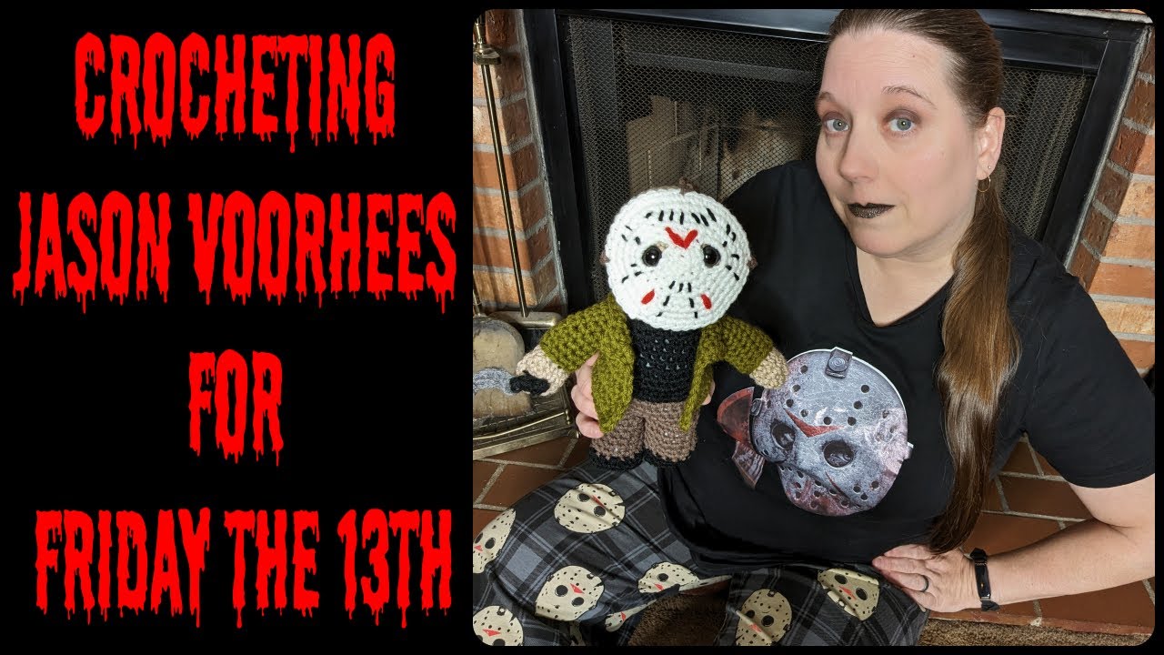 Crocheting Jason Voorhees For Friday The 13th - YouTube