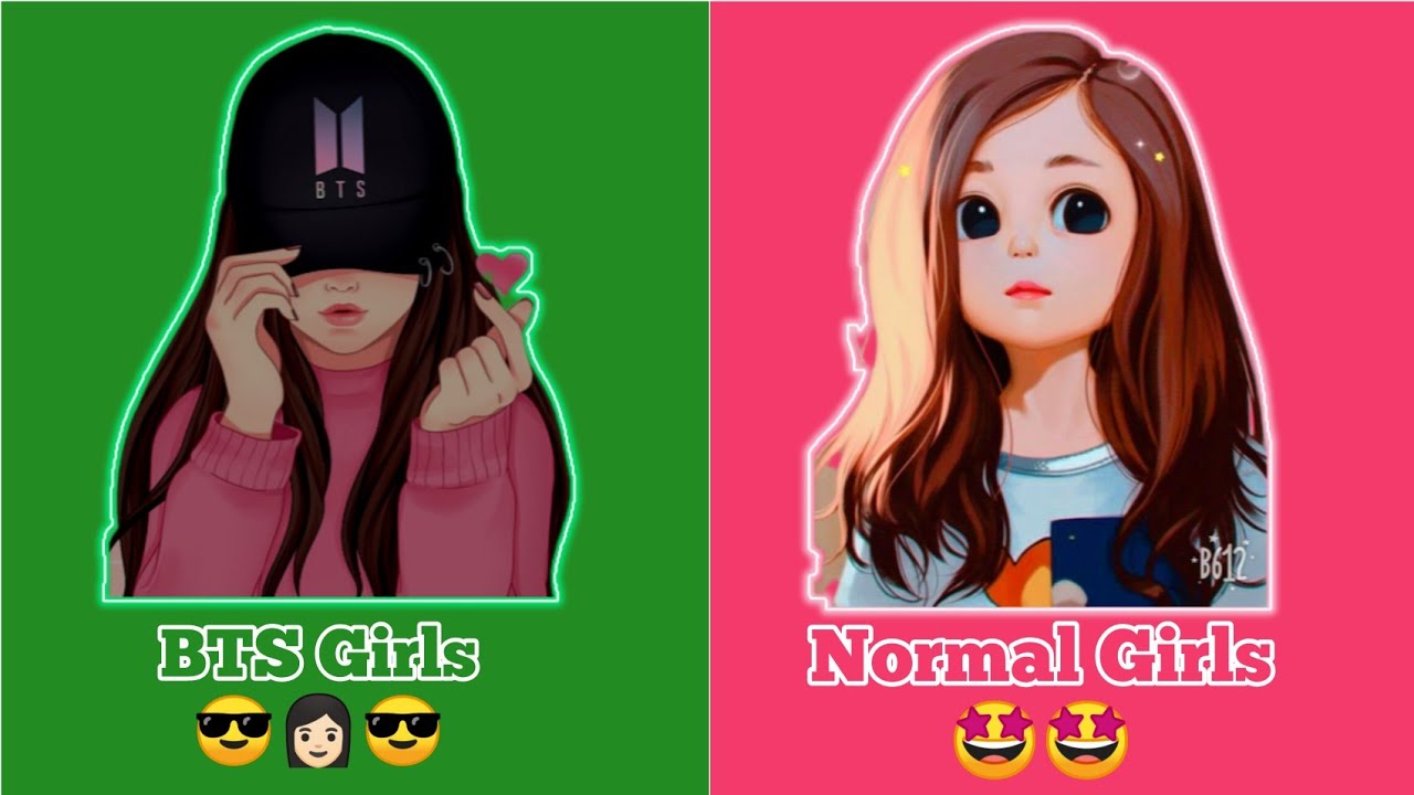 BTS girl vs Normal girl 🤩👩🏻😎 - YouTube
