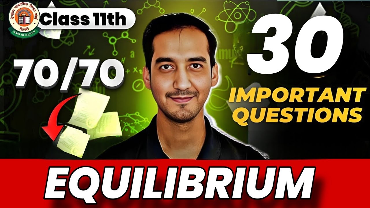 Equilibrium |30 Important questions | Class 11 Chemistry | CBSE ...