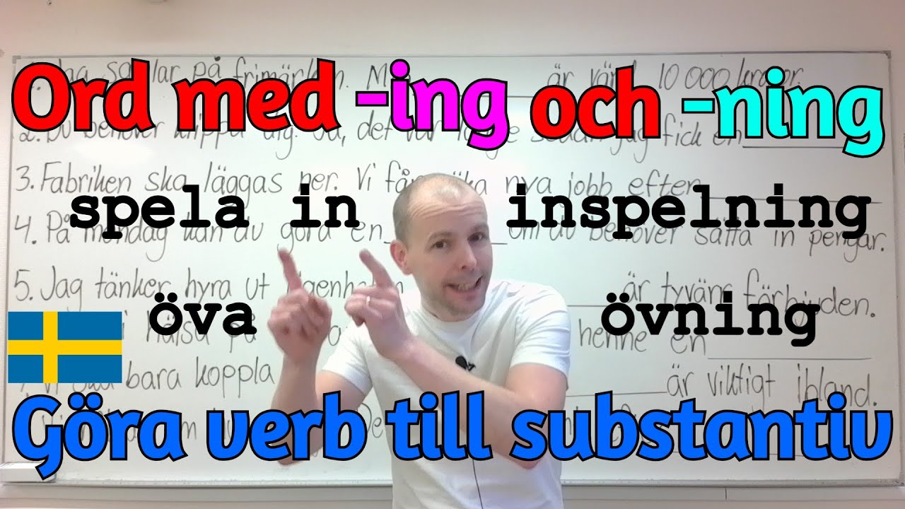 Ord med -ing, -ning (från verb till substantiv, övning) SFI - YouTube