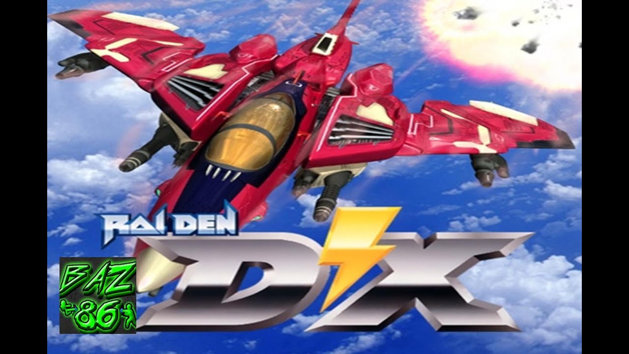 Raiden DX - YouTube
