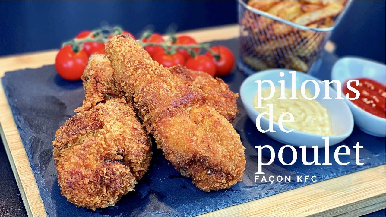 PILONS DE POULET CROUSTILLANTS FAÇON KFC AVEC UN INGRÉDIENT SECRET ...