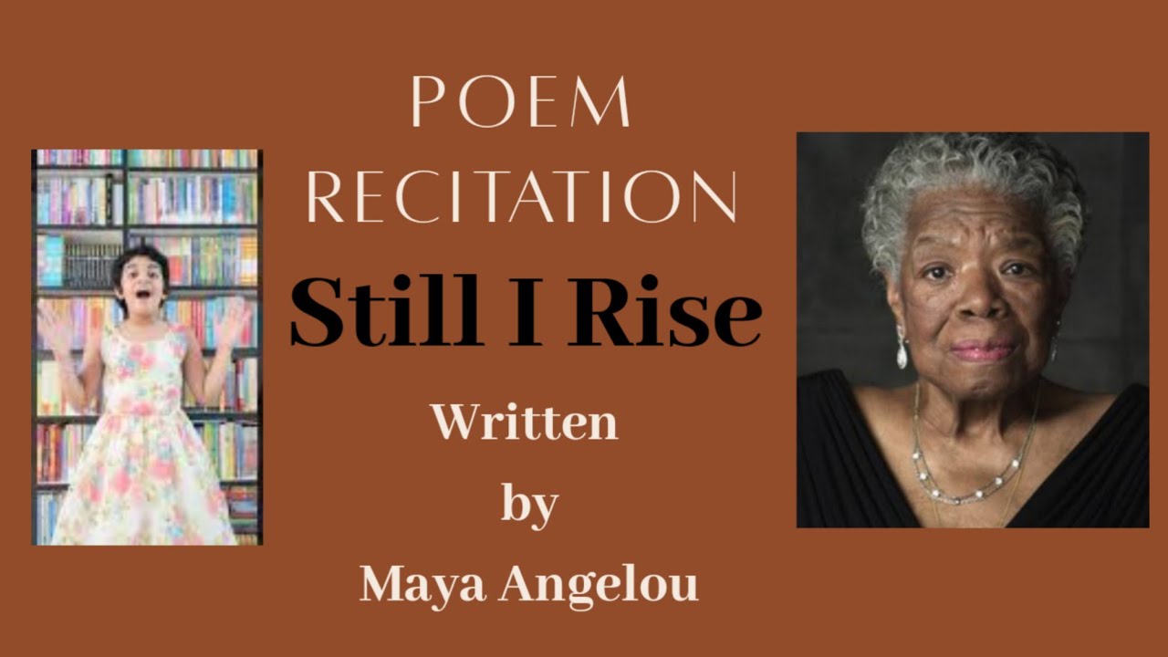 Poem Recitation - Still I Rise by Maya Angelou - YouTube