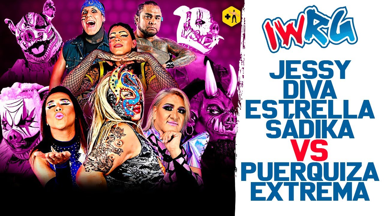 Revolución IWRG: Jessy, Diva, Estrella y Sádika vs La Puerquiza Extrema ...