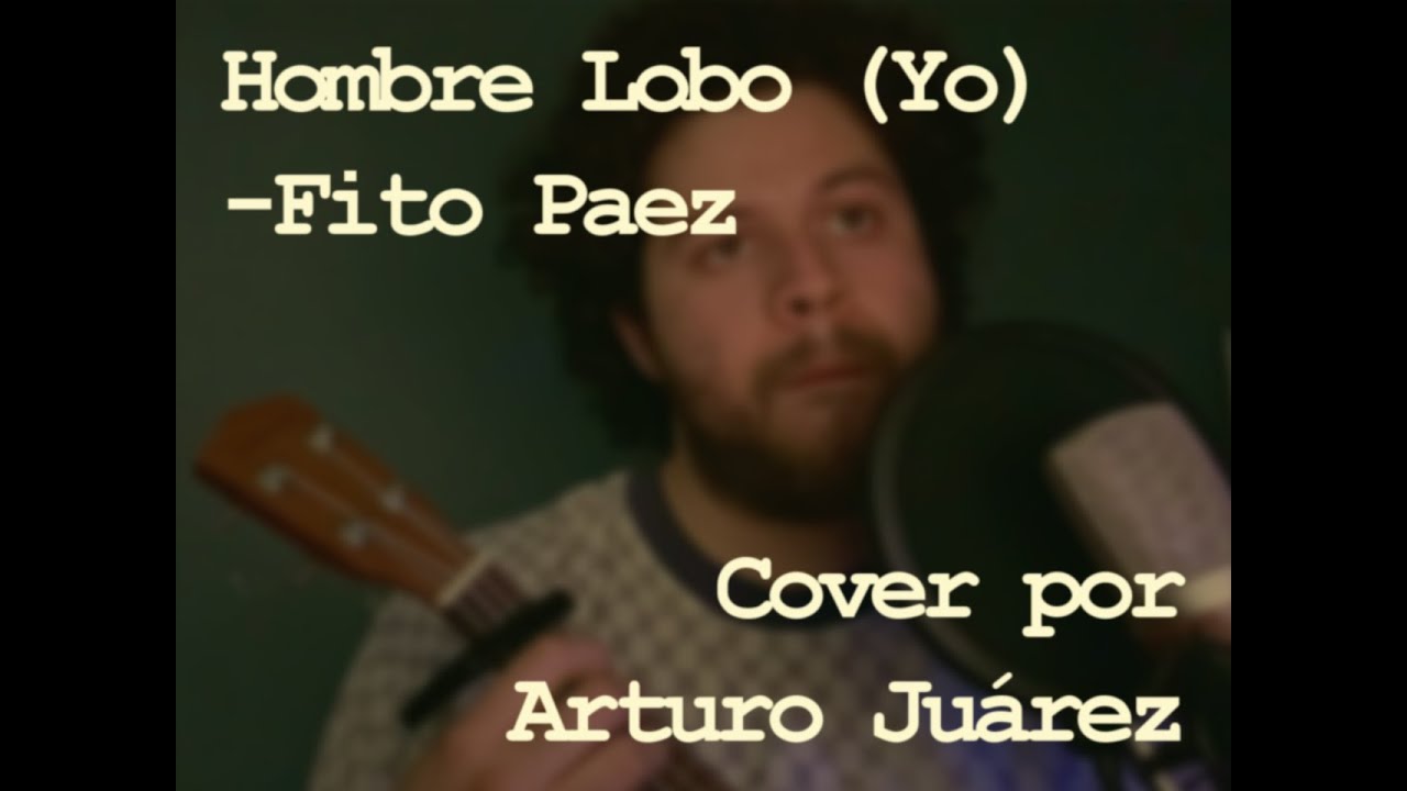 Hombre Lobo (Yo) - cover casero - YouTube
