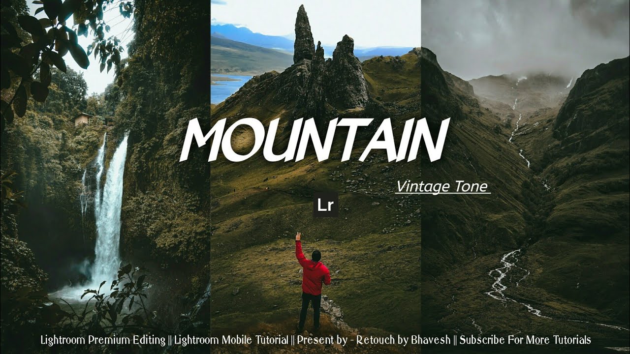 How To Edit Professional Mountain Photography | Lightroom Premium Photo ...