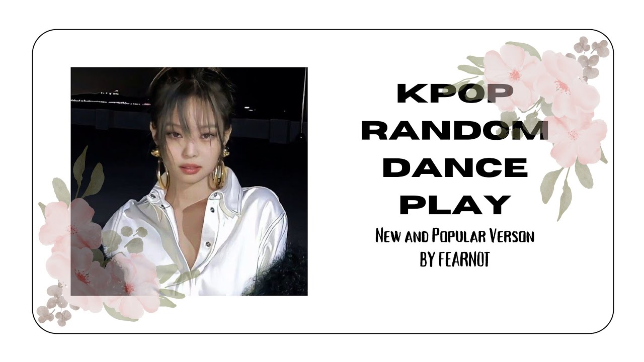 Kpop Random Dance Play | New and Popular Version - YouTube