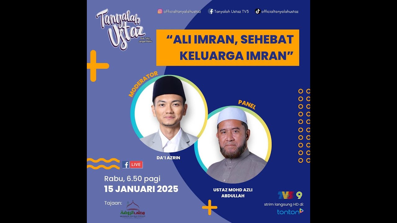 𝐓𝐀𝐍𝐘𝐀𝐋𝐀𝐇 𝐔𝐒𝐓𝐀𝐙 𝟐𝟎𝟐𝟓 [𝟏𝟓 𝐉𝐀𝐍𝐔𝐀𝐑𝐈 𝟐𝟎𝟐𝟓] 𝐀𝐋𝐈 𝐈𝐌𝐑𝐀𝐍, 𝐒𝐄𝐇𝐄𝐁𝐀𝐓 𝐊𝐄𝐋𝐔𝐀𝐑𝐆𝐀 𝐈𝐌𝐑𝐀𝐍 | 𝐔𝐒𝐓𝐀𝐙 𝐌𝐎𝐇𝐃 𝐀𝐙𝐋𝐈 ...