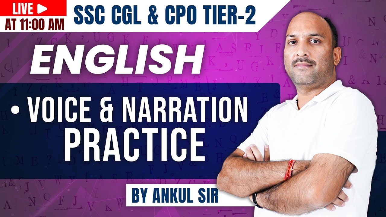 English |VOICE & NARRATION PRACTICE | SSC CGL & CPO TIER-2 | By Ankul ...