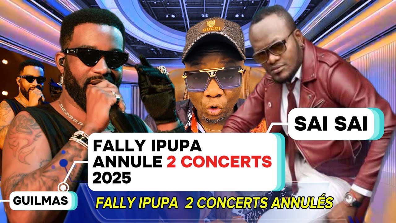 Fally Ipupa 2 Concerts Annulés, Fiston sai sai Ya Ferre Gola 1 Concert ...