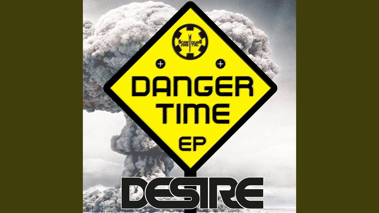 Danger Time - YouTube