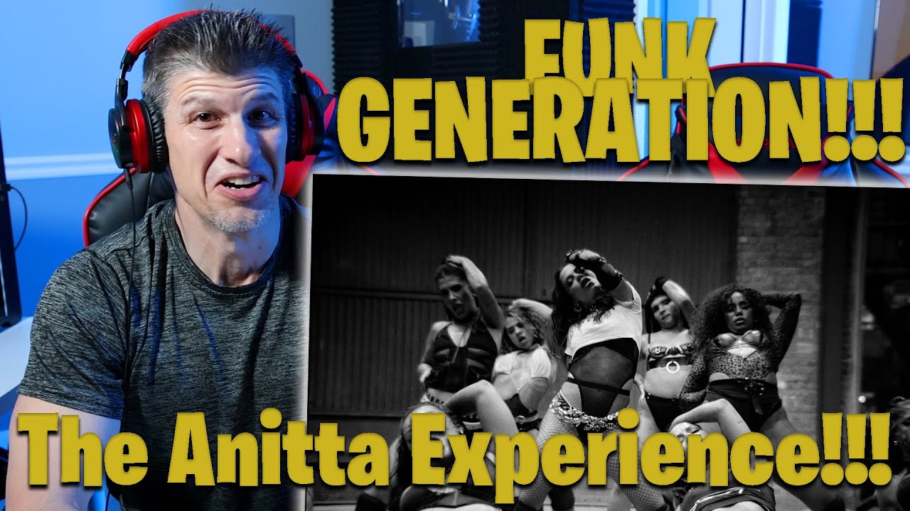 Anitta - Funk Generation – A Baile Funk Experience REACTION!!! - YouTube