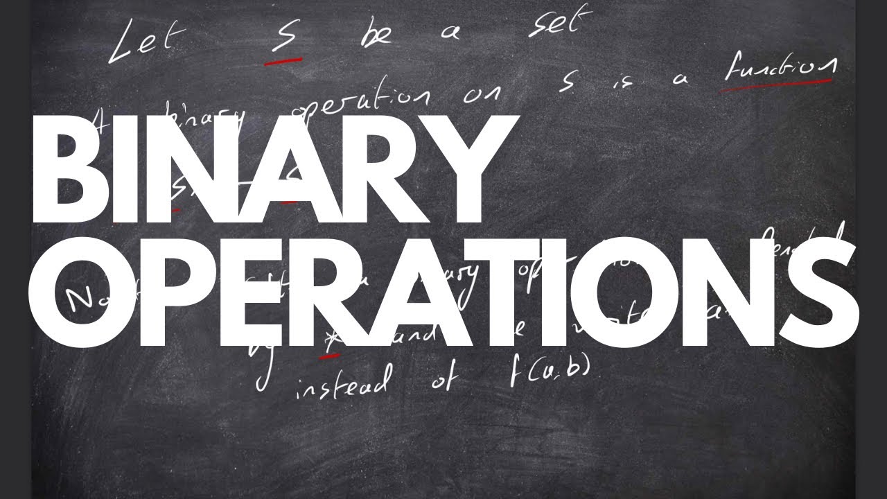 What is a Binary Operation? (Definition and Examples) | Algebra - YouTube