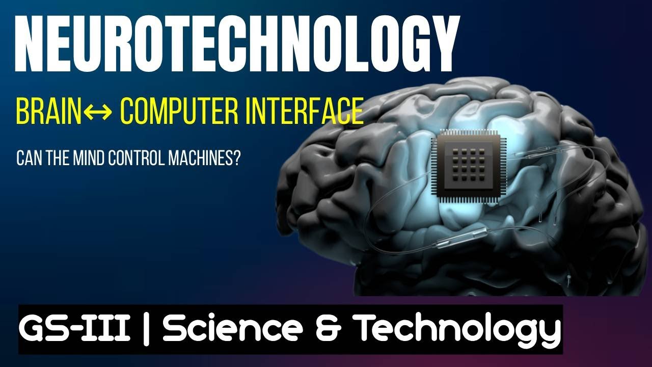 Neurotechnology | Brain–Computer Interface (BCI)| Applications & India ...