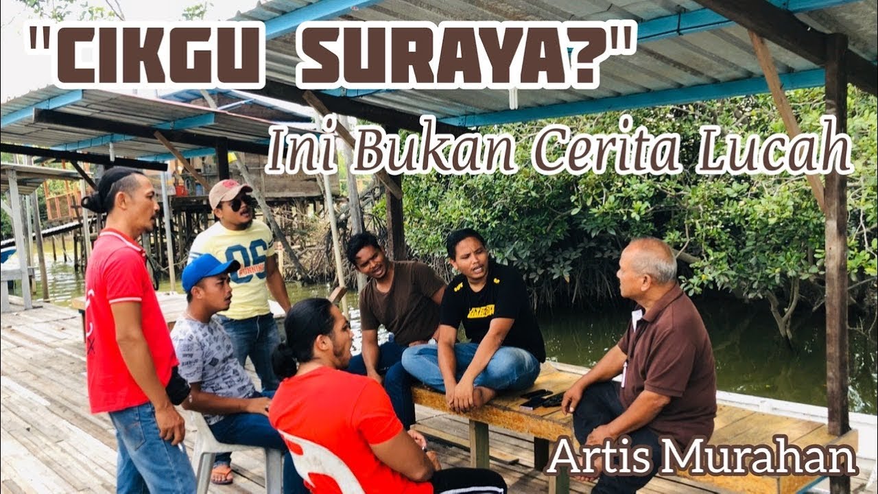 CIKGU SURAYA? | Ini Bukan Cerita Lucah | Artis Murahan - YouTube