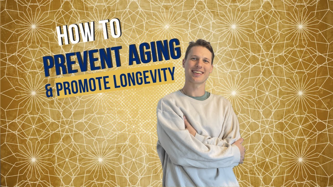 How to Prevent Aging & Promote Longevity - YouTube