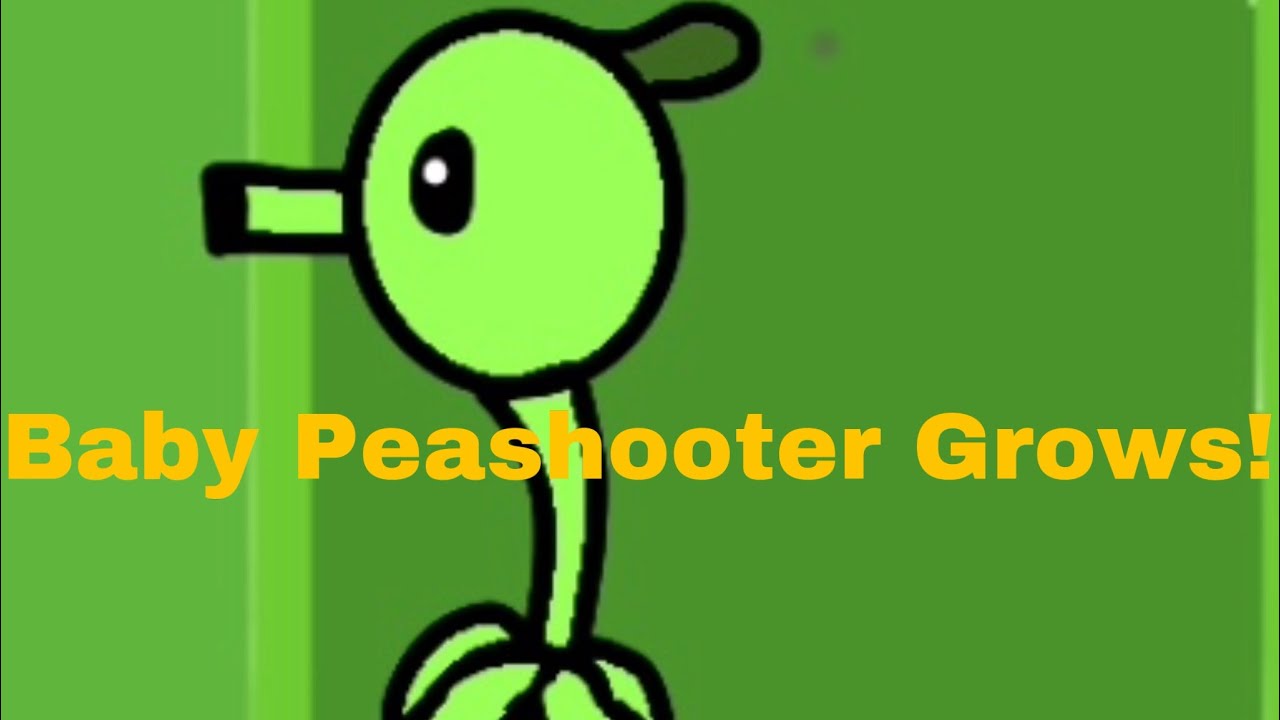 Baby Peashooter Grows - YouTube