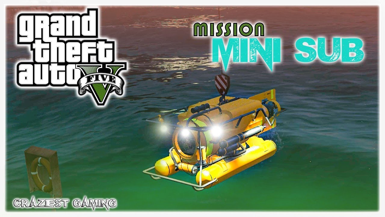 GTA 5 || WALKTHROUGH || MISSION - MINISUB || BY CRAZIEST GAMING YT ...