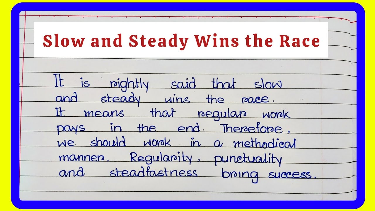 Essay on Slow and Steady wins the Race in English | Paragraph Writing ...