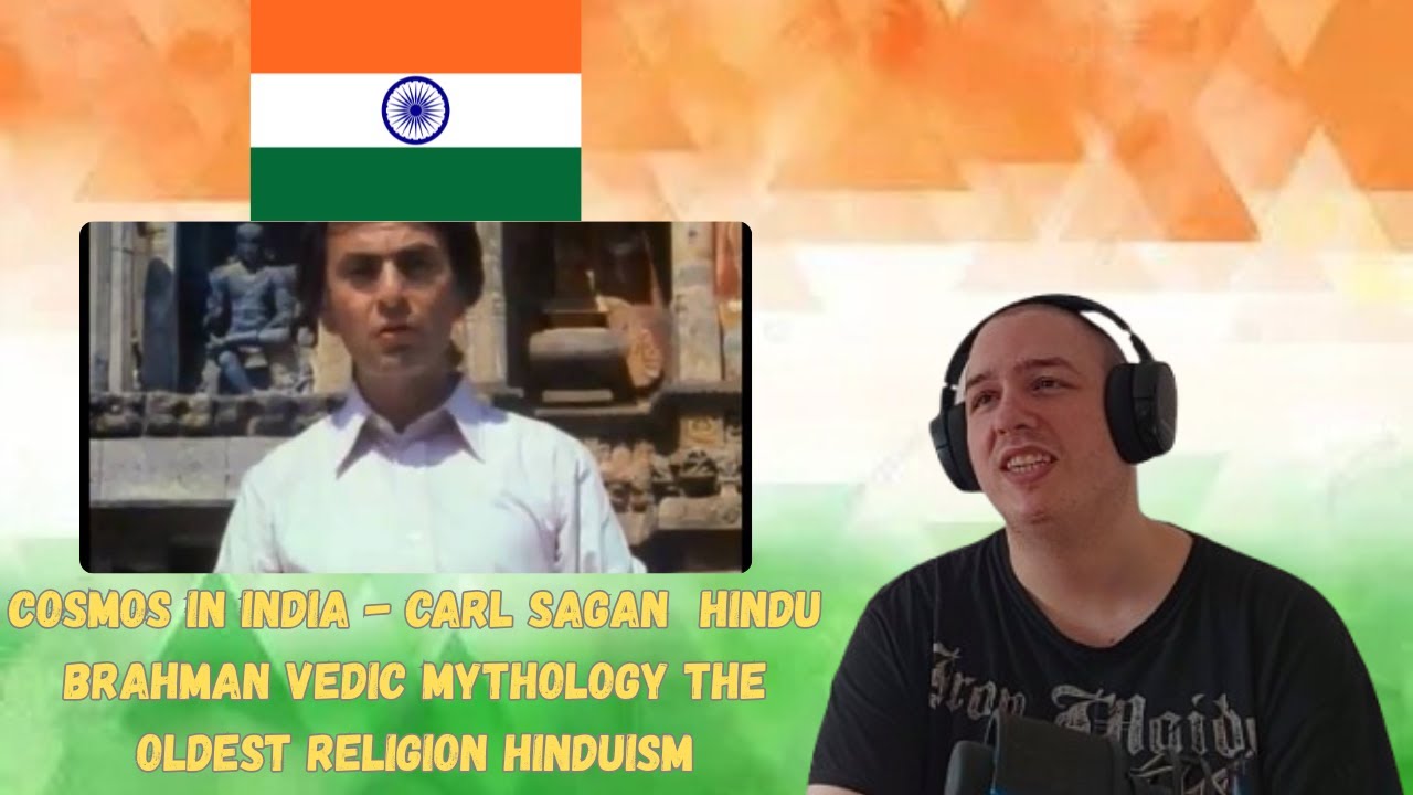 Frenchman Reacts To Cosmos In India - CARL SAGAN (Astronomer) Hindu The ...