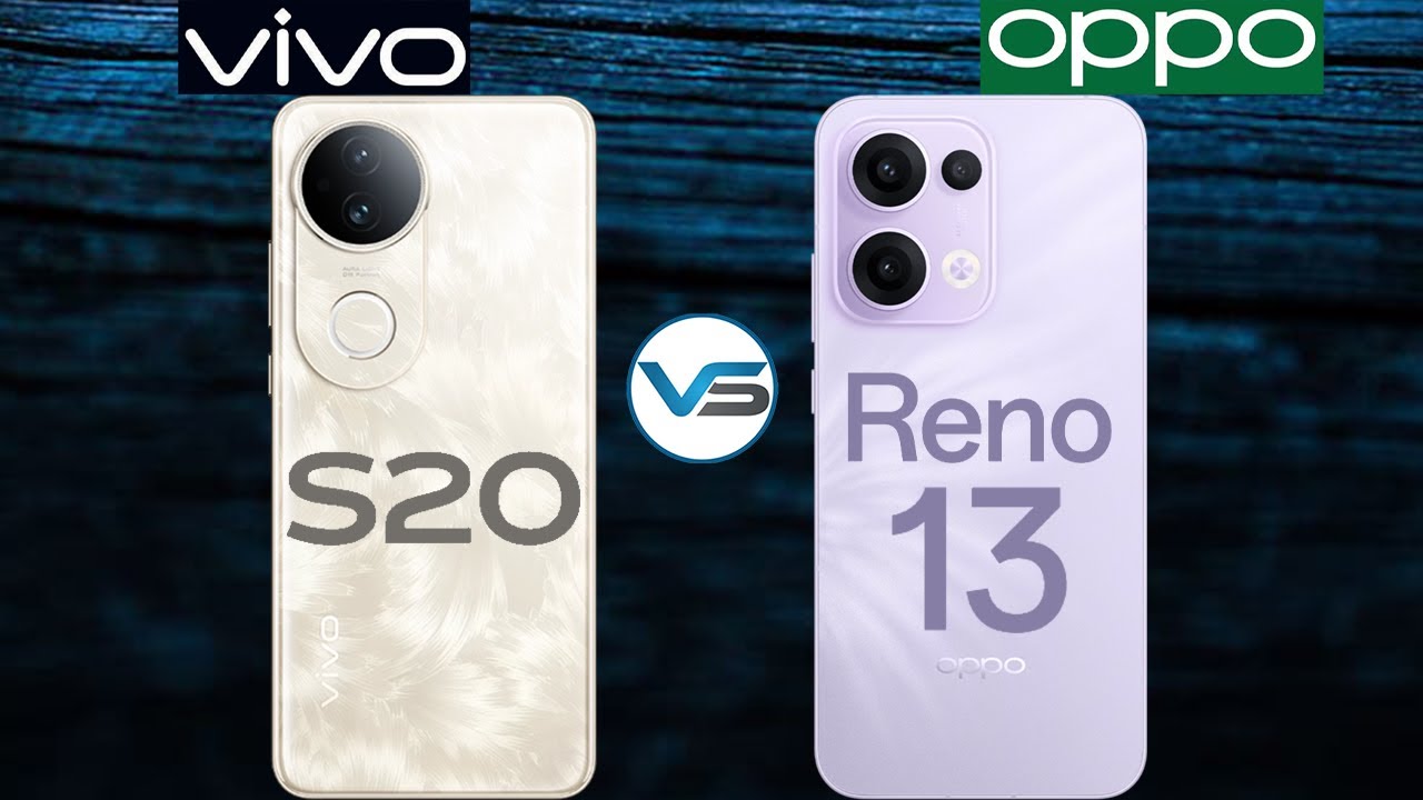 Oppo Reno 13 5G VS Vivo S20 5G | Vivo S20 5G VS Oppo Reno 13 5G | Oppo ...