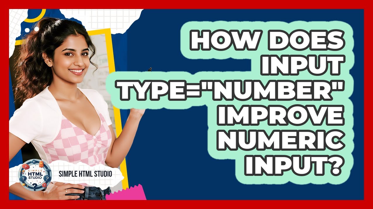 How Does `input type="number"` Improve Numeric Input? - YouTube