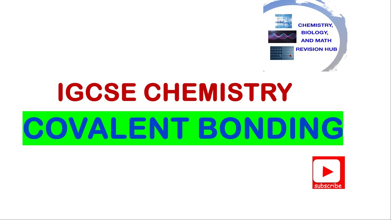 Covalent Bonding Explained: Master Your IGCSE, GCSE & O Level Chemistry ...