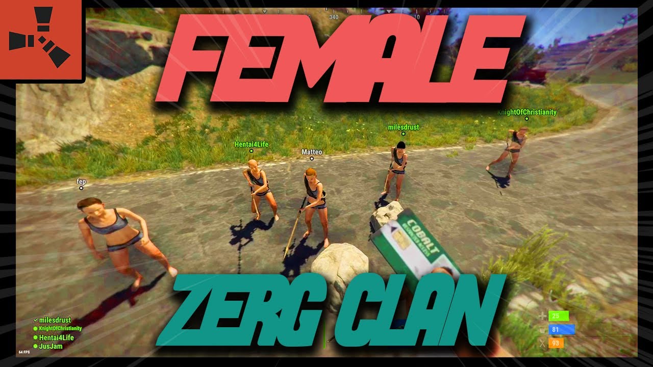 FEMALE ZERG CLAN?! - Rust - YouTube