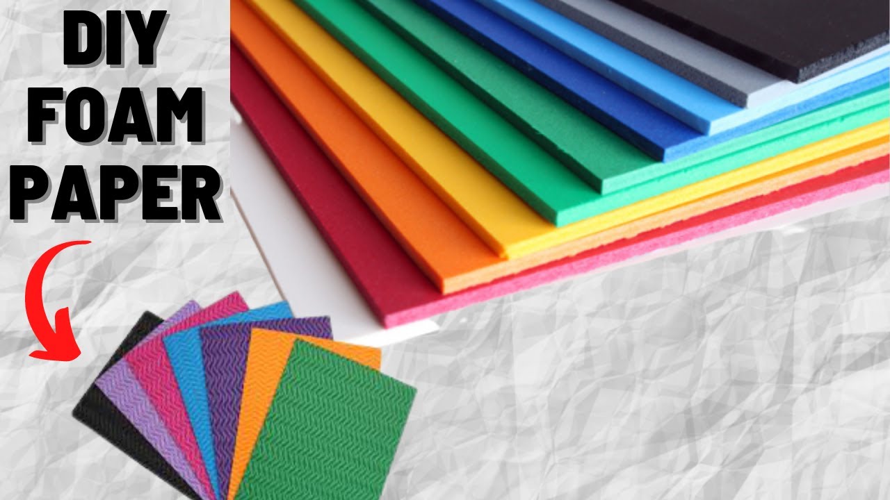 How to make DIY Foam Sheet at Home!|DIY ARHUM - YouTube