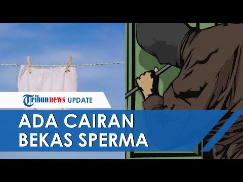 Celana Dalam Wanita yang Hilang Dicuri Ditemukan dengan Bekas Sperma Berceceran, Warga Dibuat Resah
