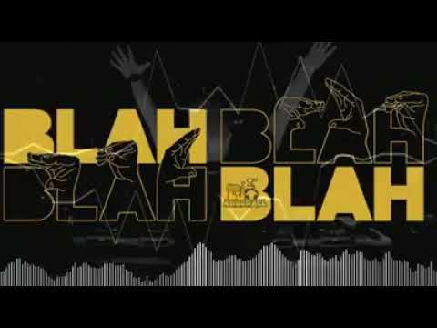 BLAH BALAH