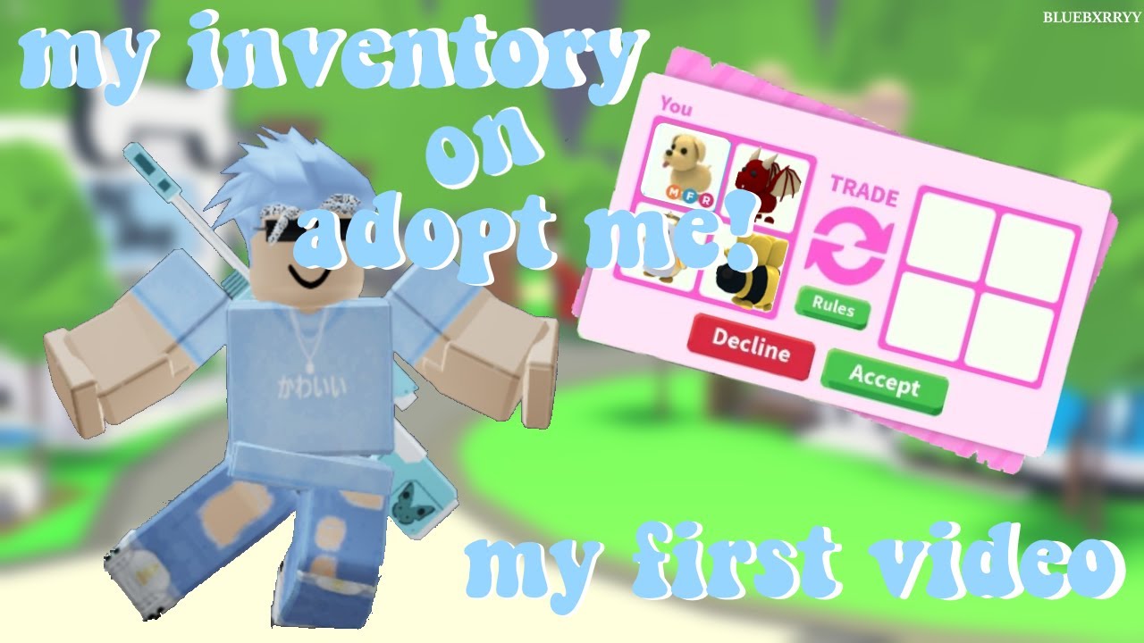 My ROBLOX Adopt Me Inventory! - My First Video ♡ - bluebxrryy - YouTube