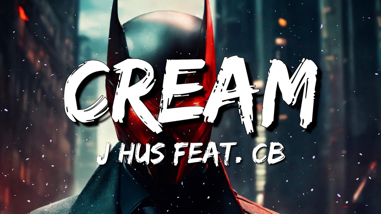 J Hus feat. CB - CREAM (Lyrics) - YouTube